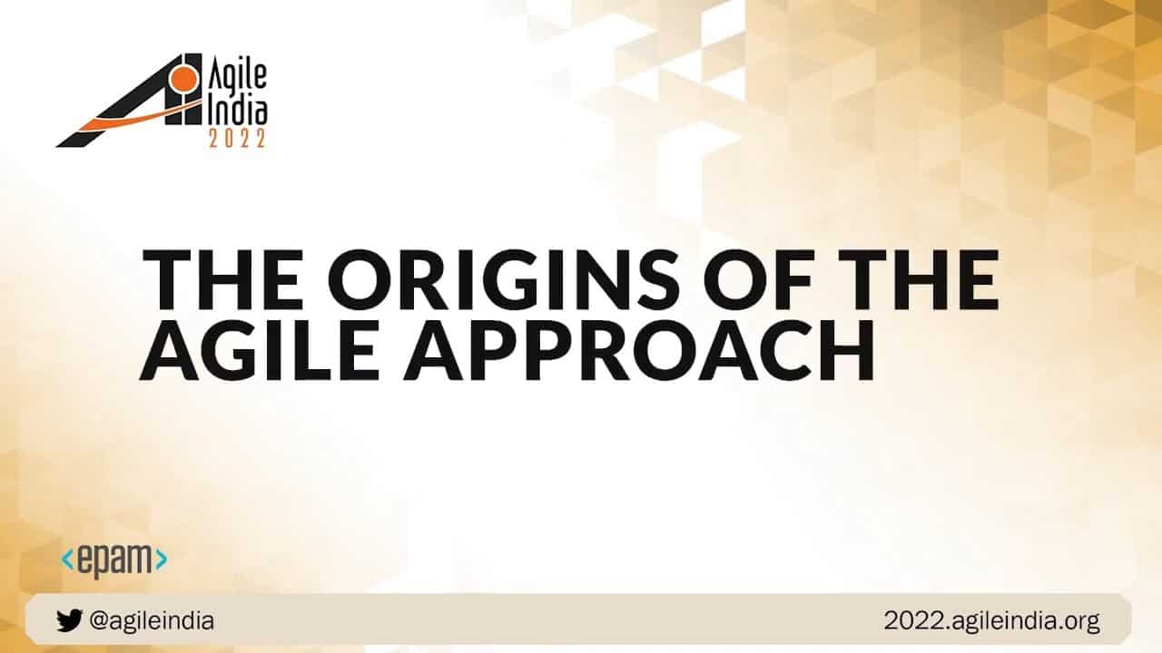 The origins of the Agile approach - Tom Gilb - Agile India 2023